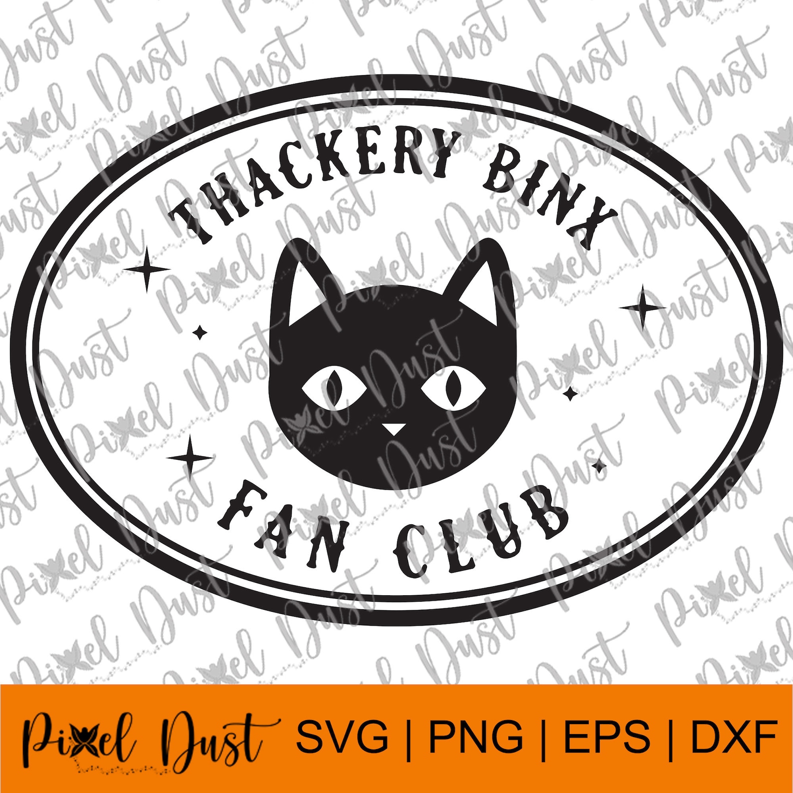 Hocus Pocus Thackery Binx Fan Club, Svg, Png, Eps, Dxf, Cut File ...