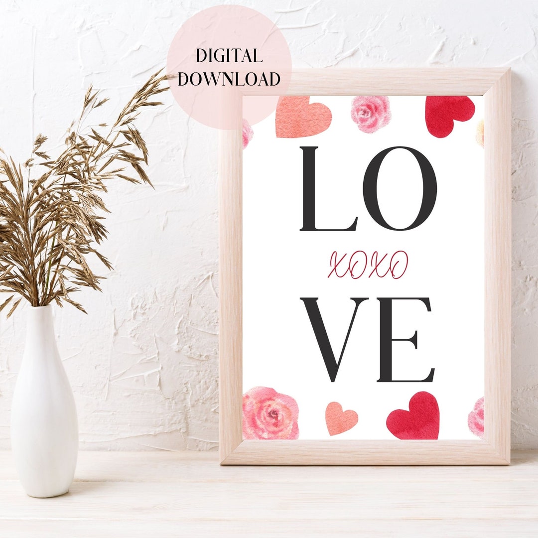 Love and Heart, Valentines Day Printable Wall Art, Home Decor, Love ...