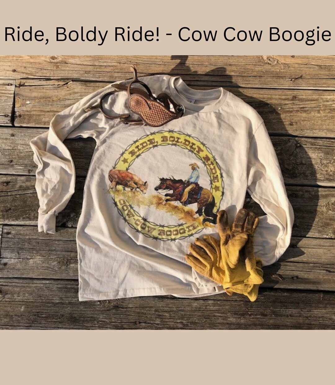 Ride Boldly Ride Cow Cow Boogie 4 Color Design Tan Long - Etsy