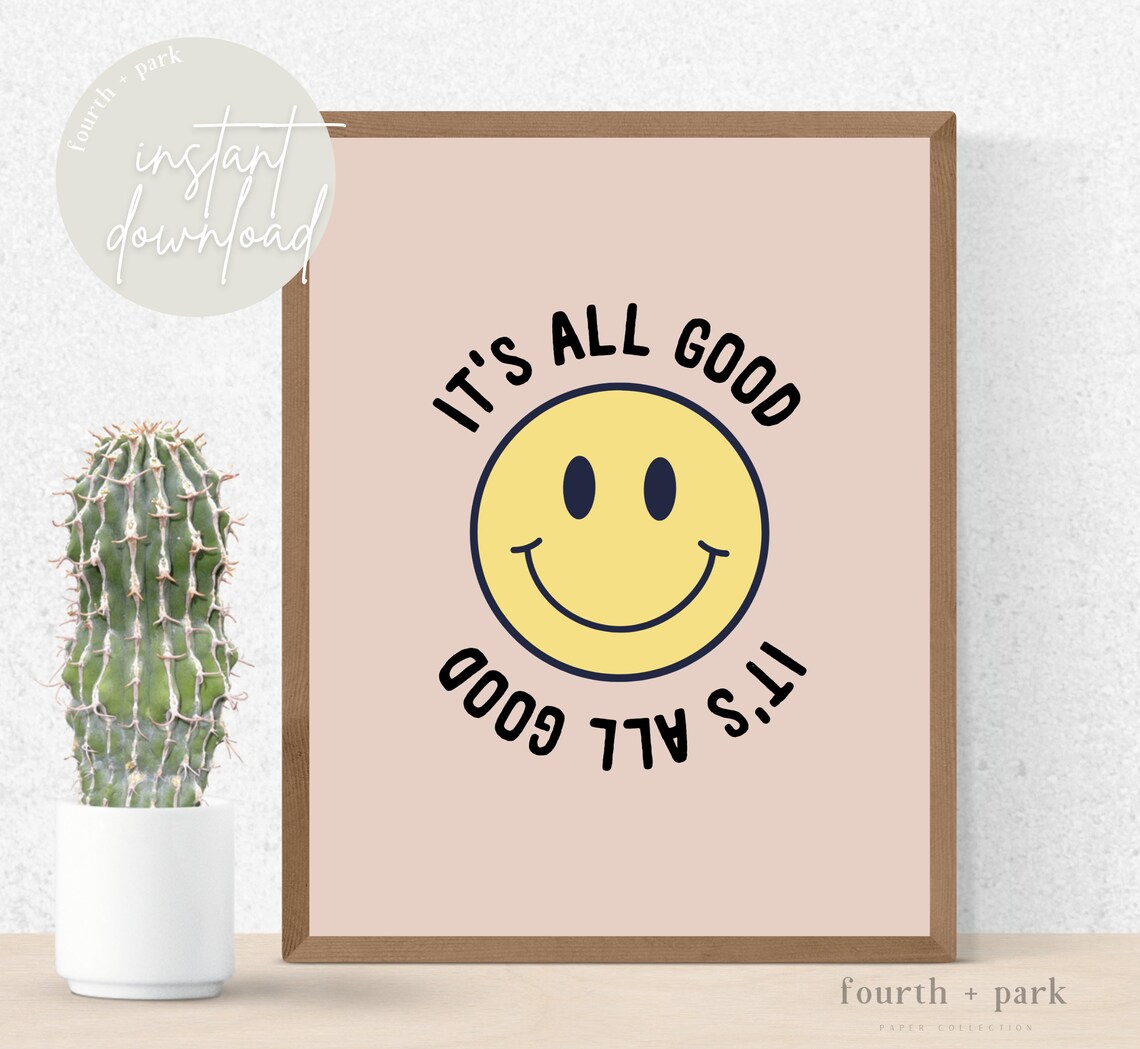 It's All Good Printable Wall Art Instant Download - Etsy