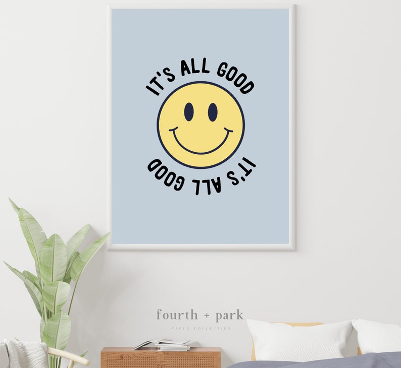 It's All Good - Printable Wall Art - Instant Download - Etsy