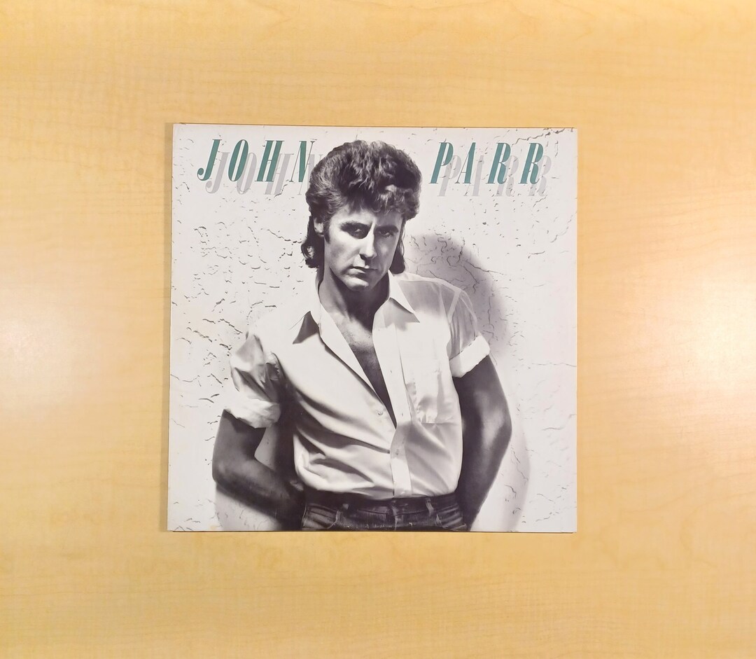 John Parr: Self Titled (naughty Naughty) Vintage Vinyl Record Album Lp ...