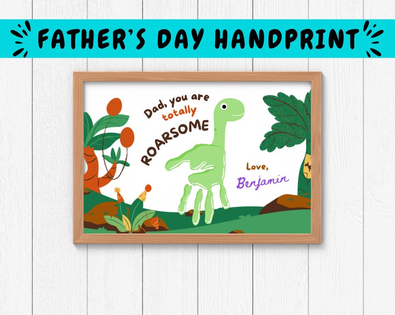 Dad You Are Totally ROARSOME, Father's Day Handprint Craft, Happy ...