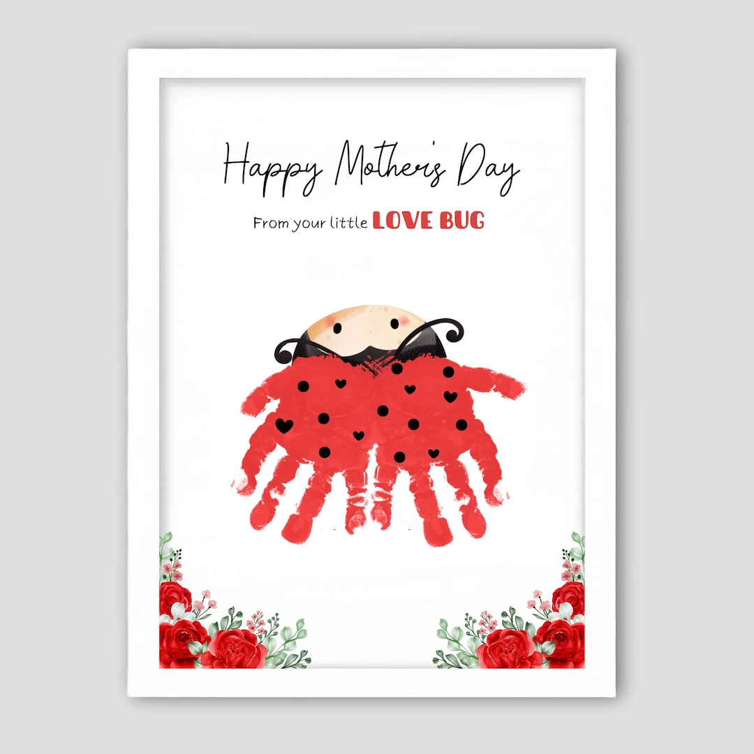 Lady Bug Happy Mothers Day Handprint, Happy Mothers Day From Your ...