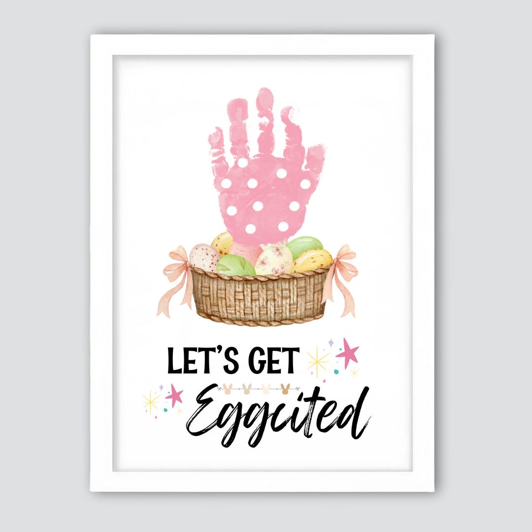 Let's Get Egg-cited Easter Handprint Craft, Bunny Easter Handprint ...