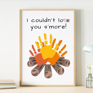 I Couldn’t Love You S’more!, Father's Day Handprint Craft, Happy ...