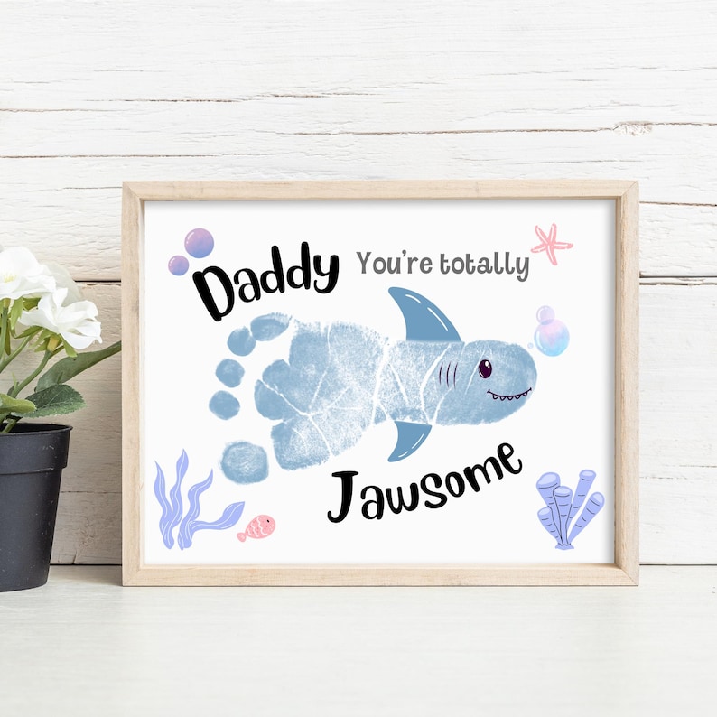 Daddy You're Totally Jawsome Footprint Craft, Baby Shark Footprint Art ...