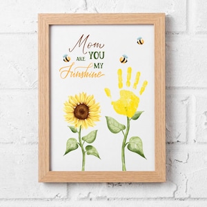 Sunflower Mothers Day Handprint Printable, You're My Sunshine Art Craft ...