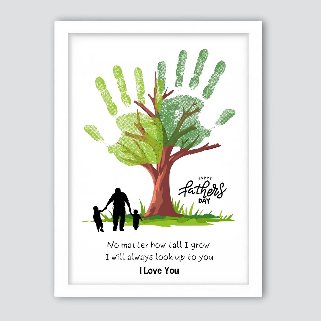 No Matter How Tall I Grow I Will Always Look up to You Handprint Craft ...