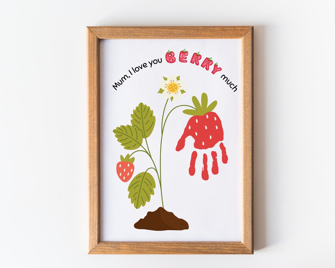 Mum I Love You Berry Much, Strawberry Handprint Gift, Gift for Mom ...