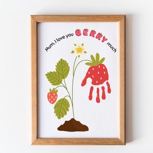 Mum I Love You Berry Much, Strawberry Handprint Gift, Gift for Mom ...