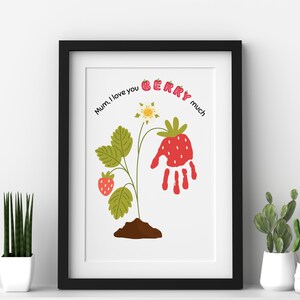 Mum I Love You Berry Much, Strawberry Handprint Gift, Gift for Mom ...