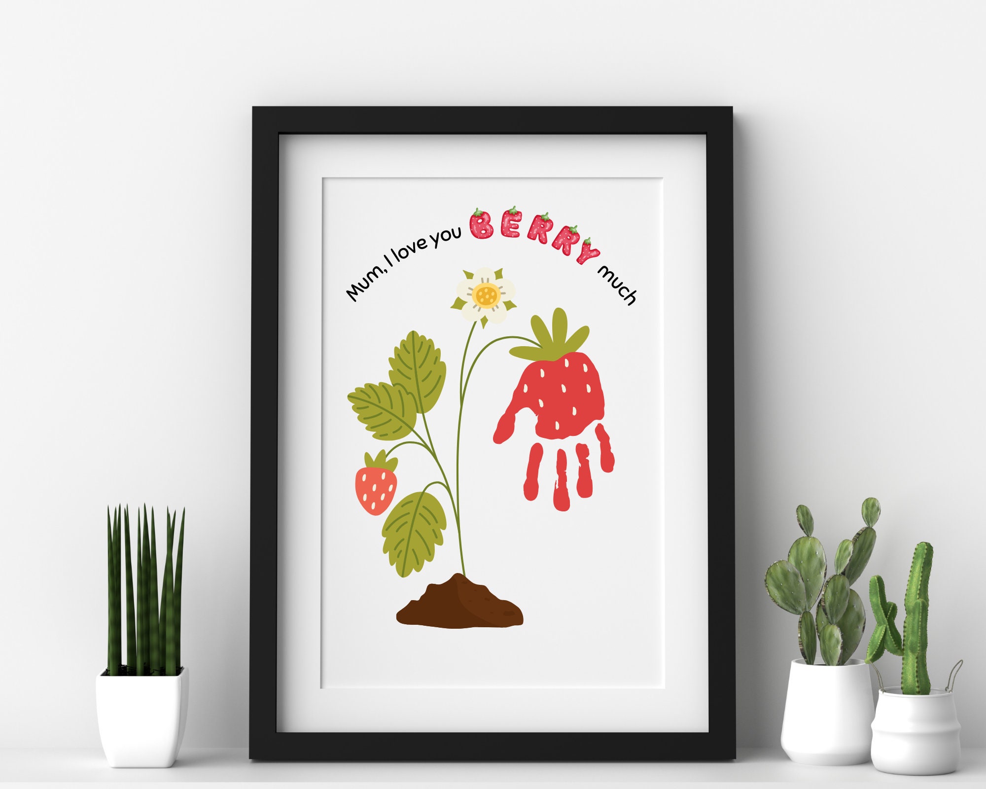 Mum I Love You Berry Much, Strawberry Handprint Gift, Gift for Mom ...