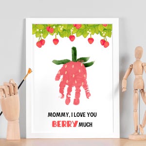 Mom I Love You Berry Much Handprint, Strawberry Handprint Craft ...