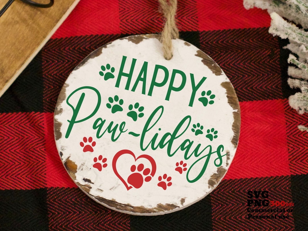Happy Paw-lidays SVG PNG, Pawlidays Happy Holidays, Dog Christmas ...