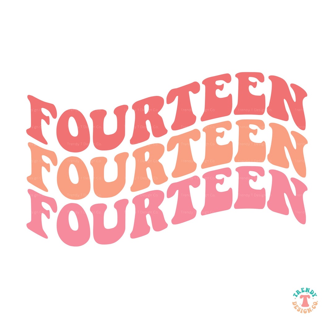 14th Birthday SVG PNG, Birthday Girl SVG, Fourteen Svg, Retro Wavy Text ...