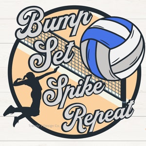 Bump Set Spike Repeat PNG, Volleyball PNG, Volleyball Sublimation Png ...