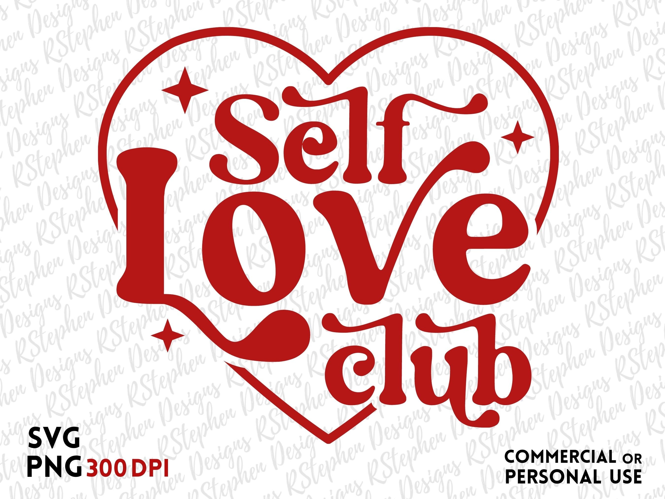Self Love Club Retro Smiley SVG Eps Dxf PNG Positive SVG Drawing ...