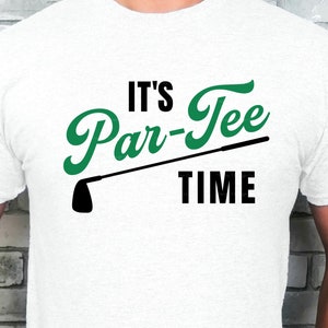 It's Par-tee Time SVG PNG, Golfing Svg, Golfer Svg, Funny Golf Player ...