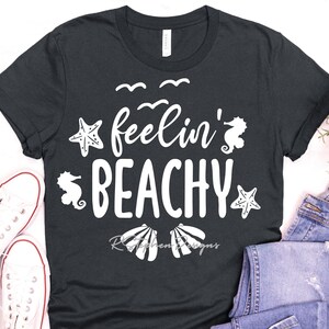 Feeling Beachy SVG PNG, Feelin' Beachy, Summer Vacation Beach Quote ...