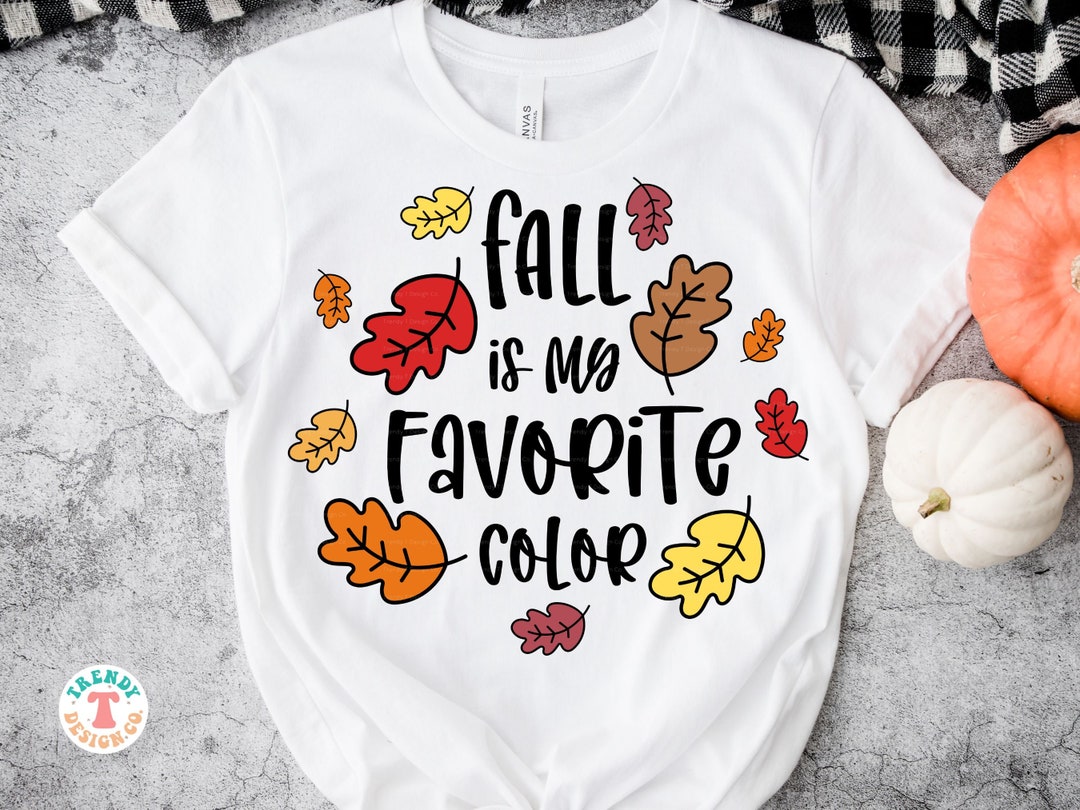 Fall is My Favorite Color PNG SVG, Fall SVG for Cricut, Autumn Leaves ...