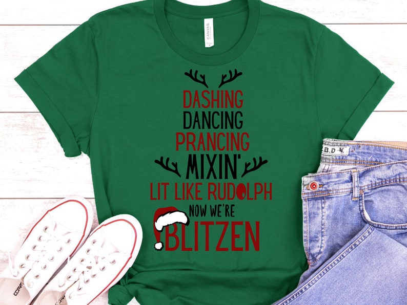 Lit Like Rudolph SVG PNG, Dashing Dancing Prancing Mixin', Funny ...