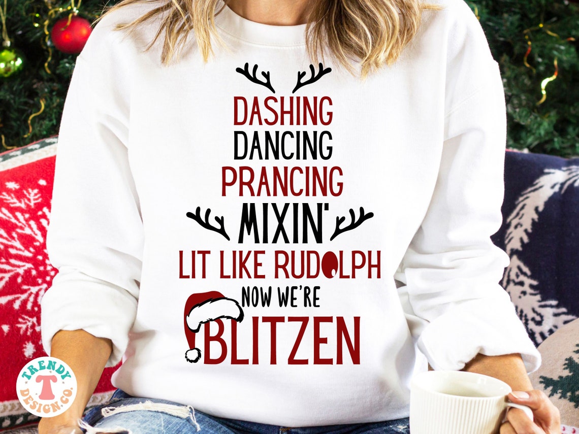 Lit Like Rudolph SVG PNG Dashing Dancing Prancing - Etsy