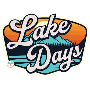Lake Days PNG, Distressed & Solid, Retro, Vintage, Summer Sublimation ...