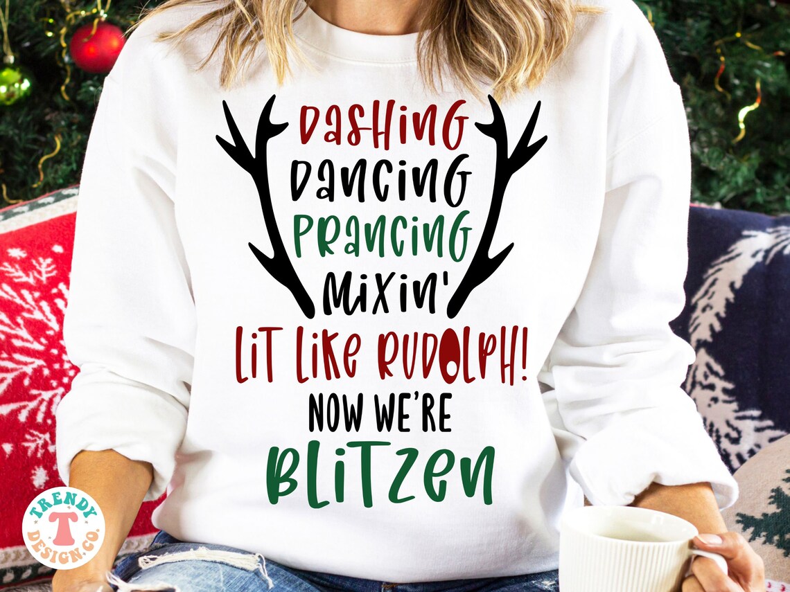 Lit Like Rudolph SVG PNG Dashing Dancing Prancing - Etsy