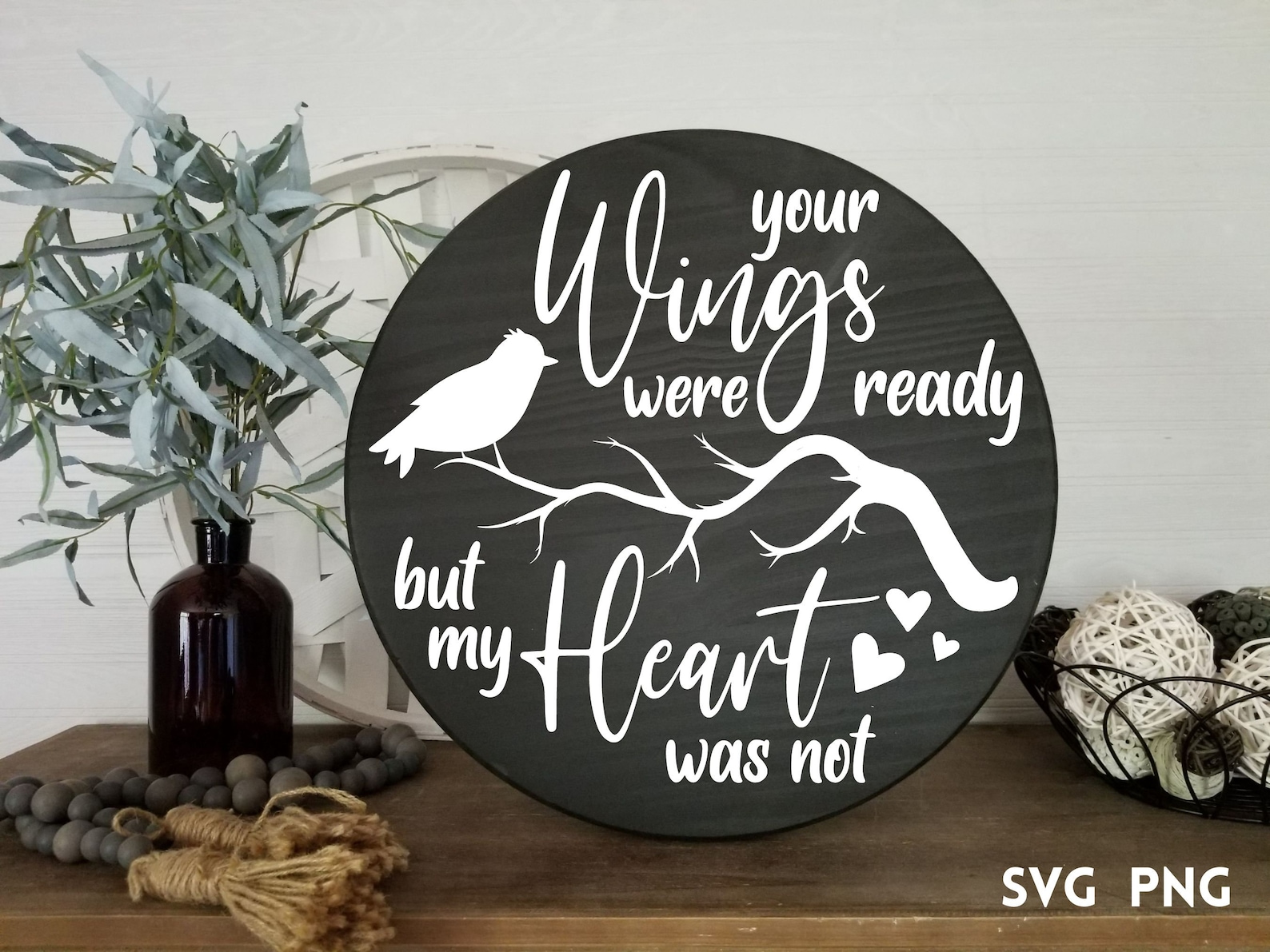 Your Wings Were Ready but My Heart Was Not SVG PNG I Have an - Etsy