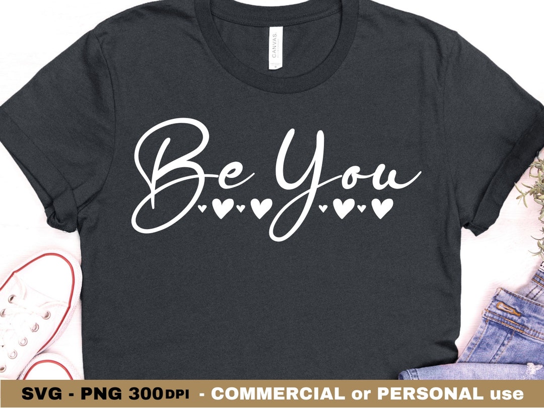 Be You SVG PNG, Beyoutiful, Be You Tiful, Beautiful Cricut Svg, Be Your ...
