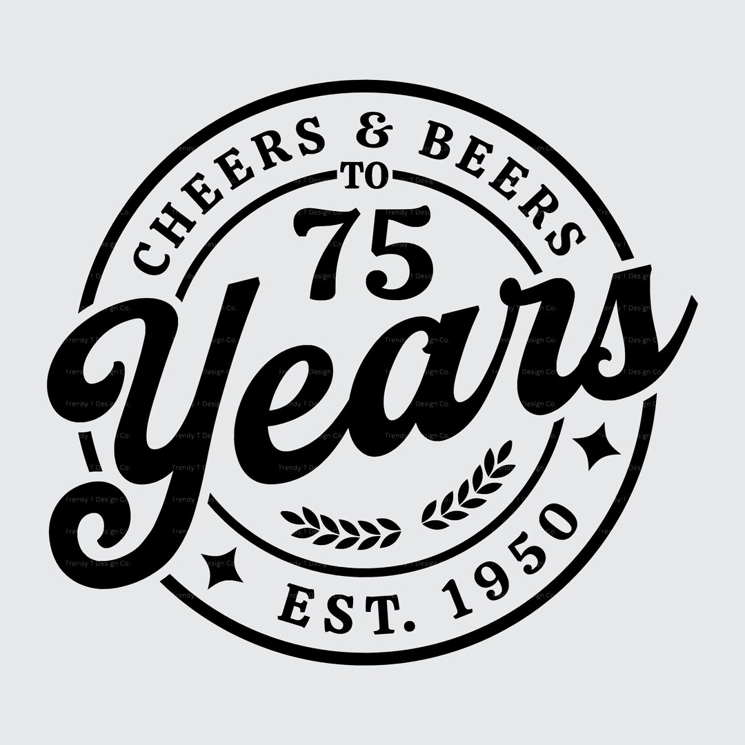 75th Birthday SVG PNG, 1950 Birthday SVG, Retro, Vintage, Cheers ...