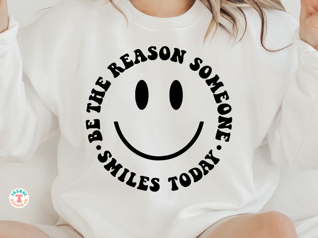Be the Reason Someone Smiles Today SVG PNG, Retro Happy Face SVG ...