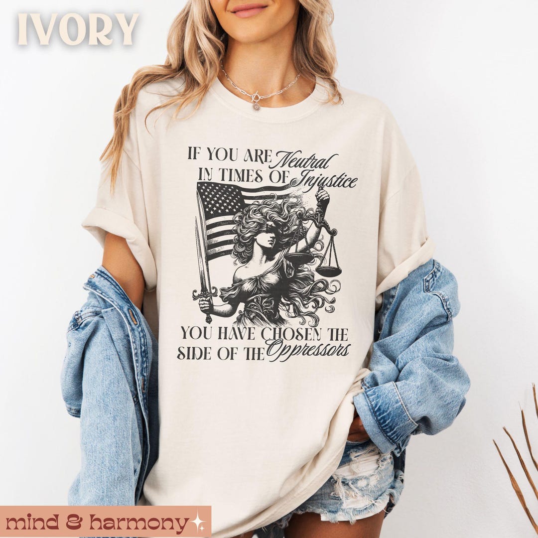 Neutral in Injustice Chosen Oppressor Shirt, Human Rights Fight Fascism ...