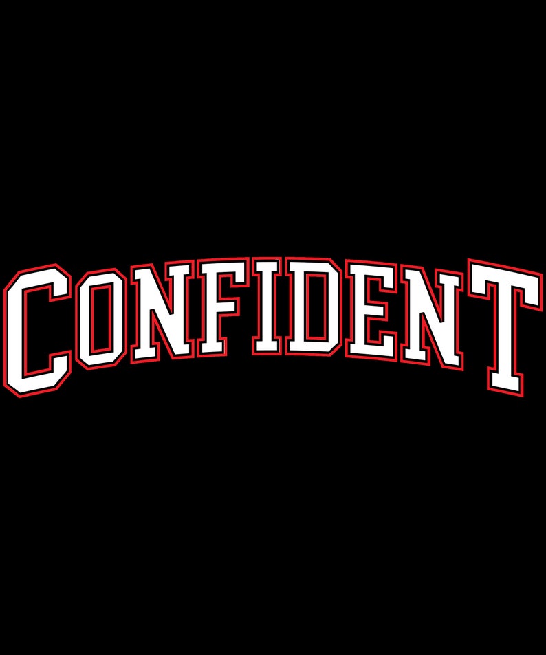 Confident Digital File Svg, Png, Eps,dxf, Motivational, Inspirational ...