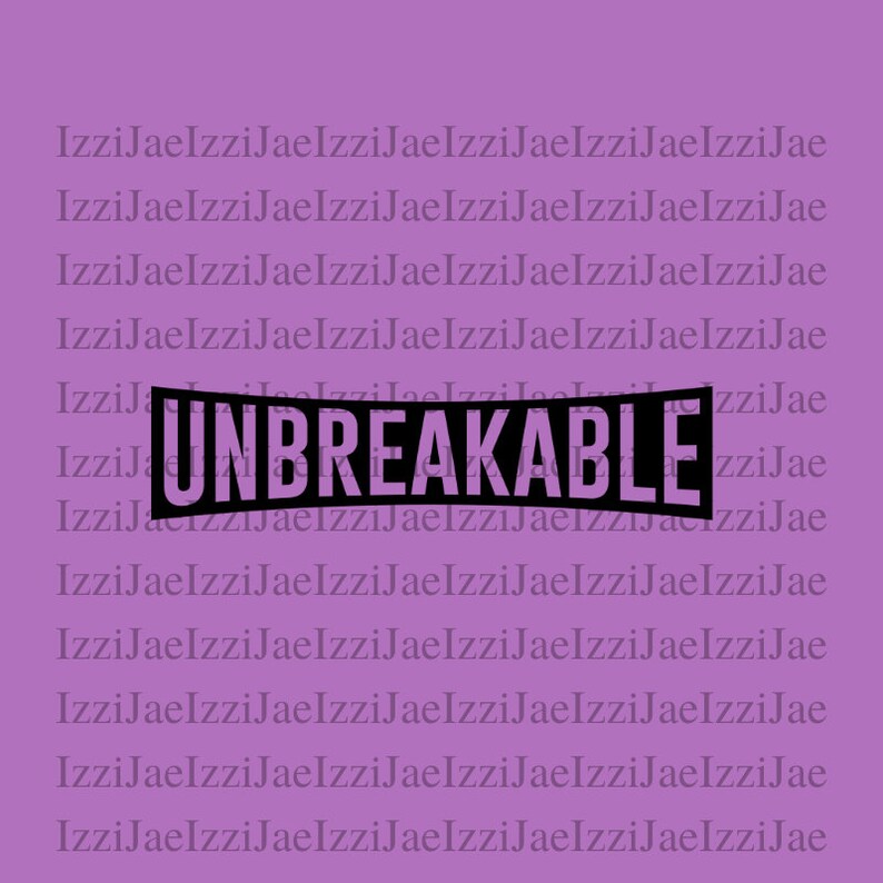 Unbreakable Digital File Svg, Dxf. Eps, Png, Motivational File, Cricut ...