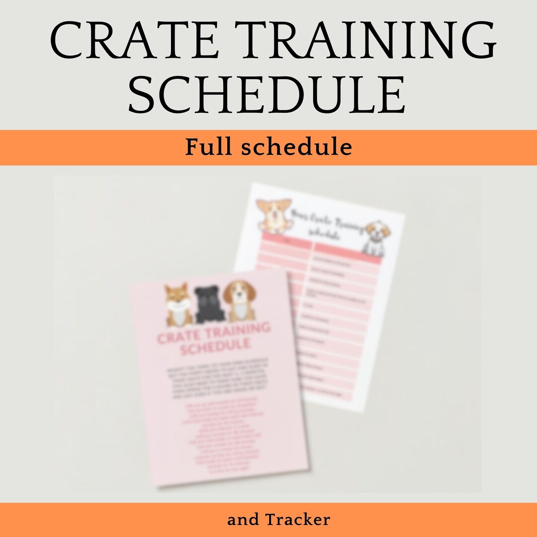 Puppy Crate Training Schedule and Printable Tracker Dog Training ...