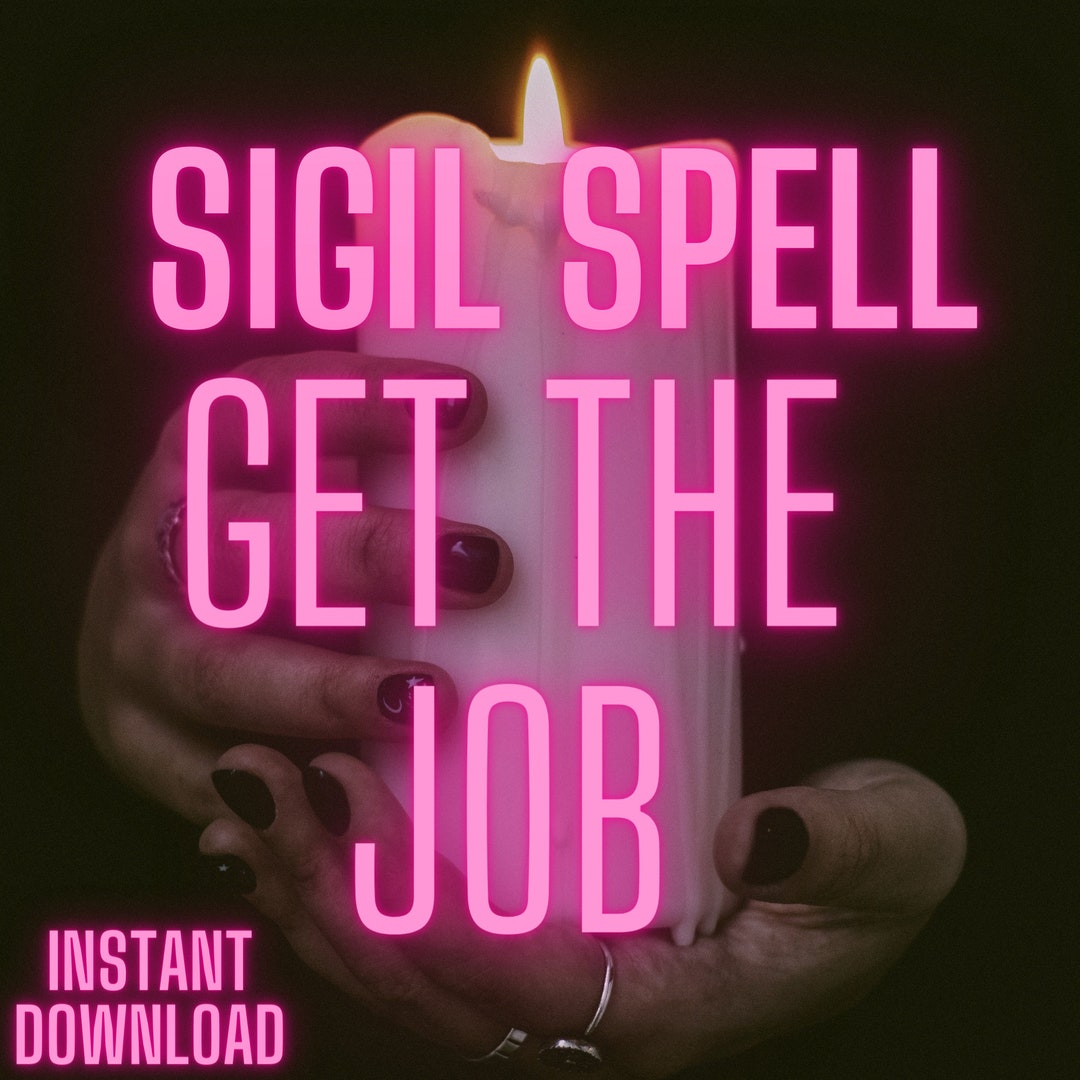 Get the Job Sigil - Etsy