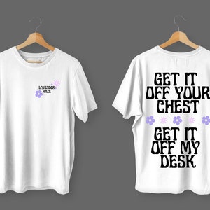 Lavender Haze SVG Get It Off. Your Chest Get It off My Desk T Shirt ...
