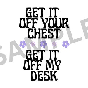 Lavender Haze SVG Get It Off. Your Chest Get It off My Desk T - Etsy