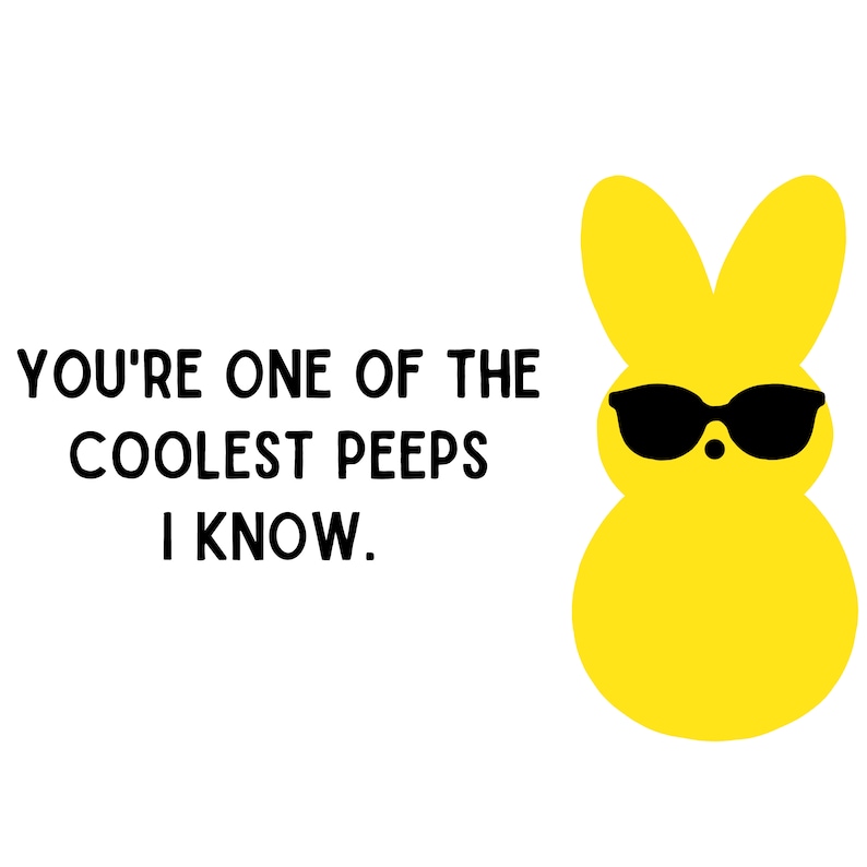 Coolest Peep I Know. Digital Download - Etsy