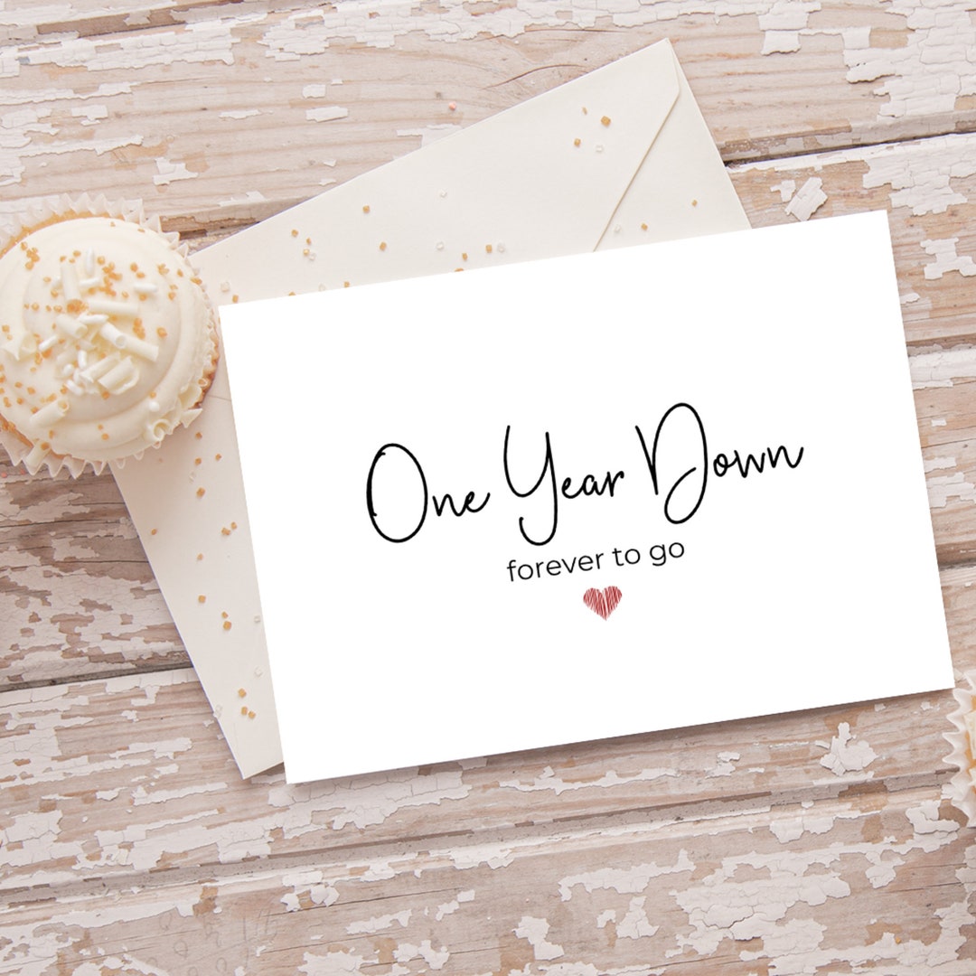PRINTABLE One Year Down Forever to Go Anniversary Card First - Etsy