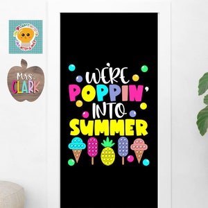 POP IT Summer Ice Cream Door Decor- Classroom Bulletin Board- June Door ...