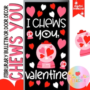 I Chews You Valentine's Door Decor: Bubble Gum Bulletin Board Kit ...