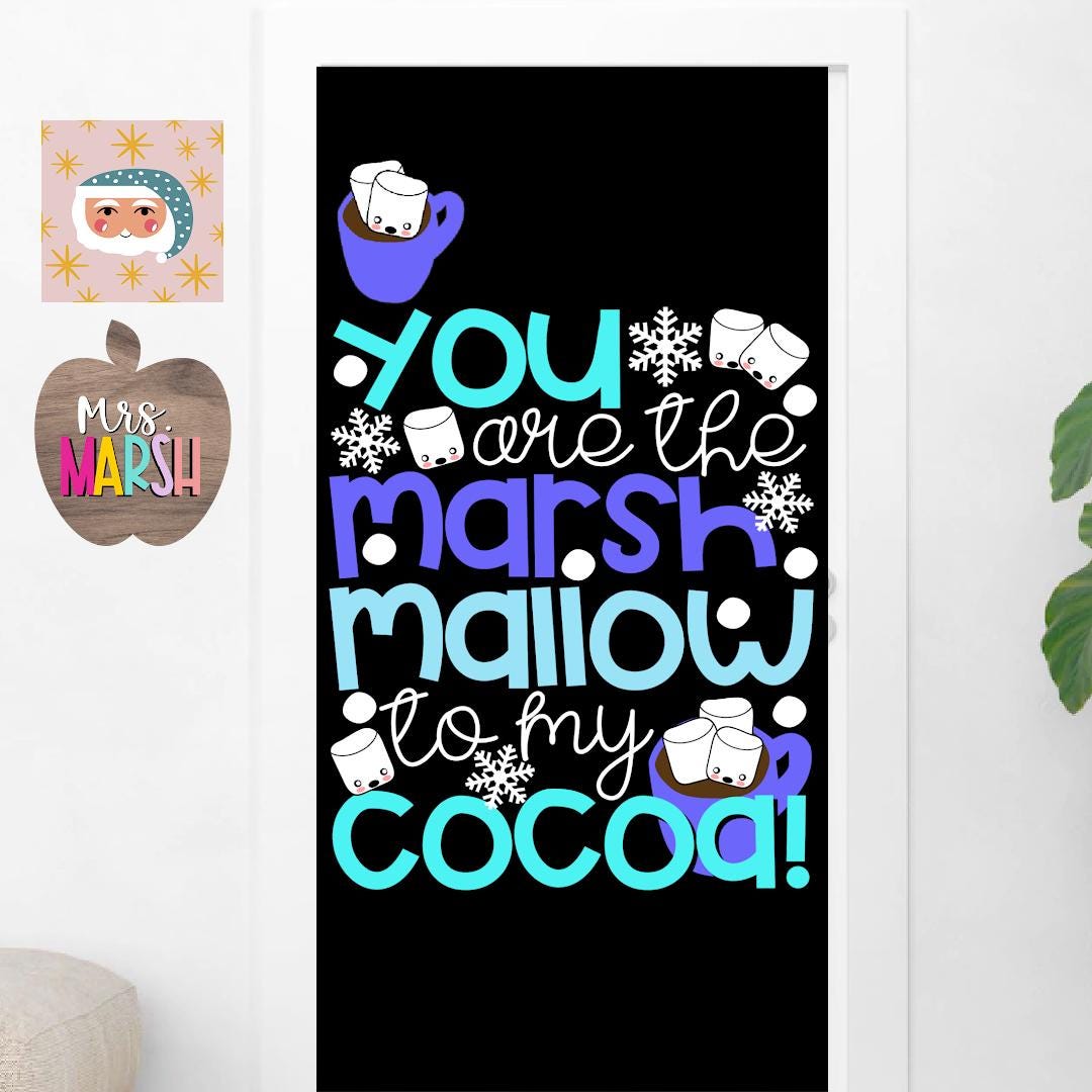 Marshmallow Cocoa Winter Door Decor: Classroom Bulletin Board Set ...
