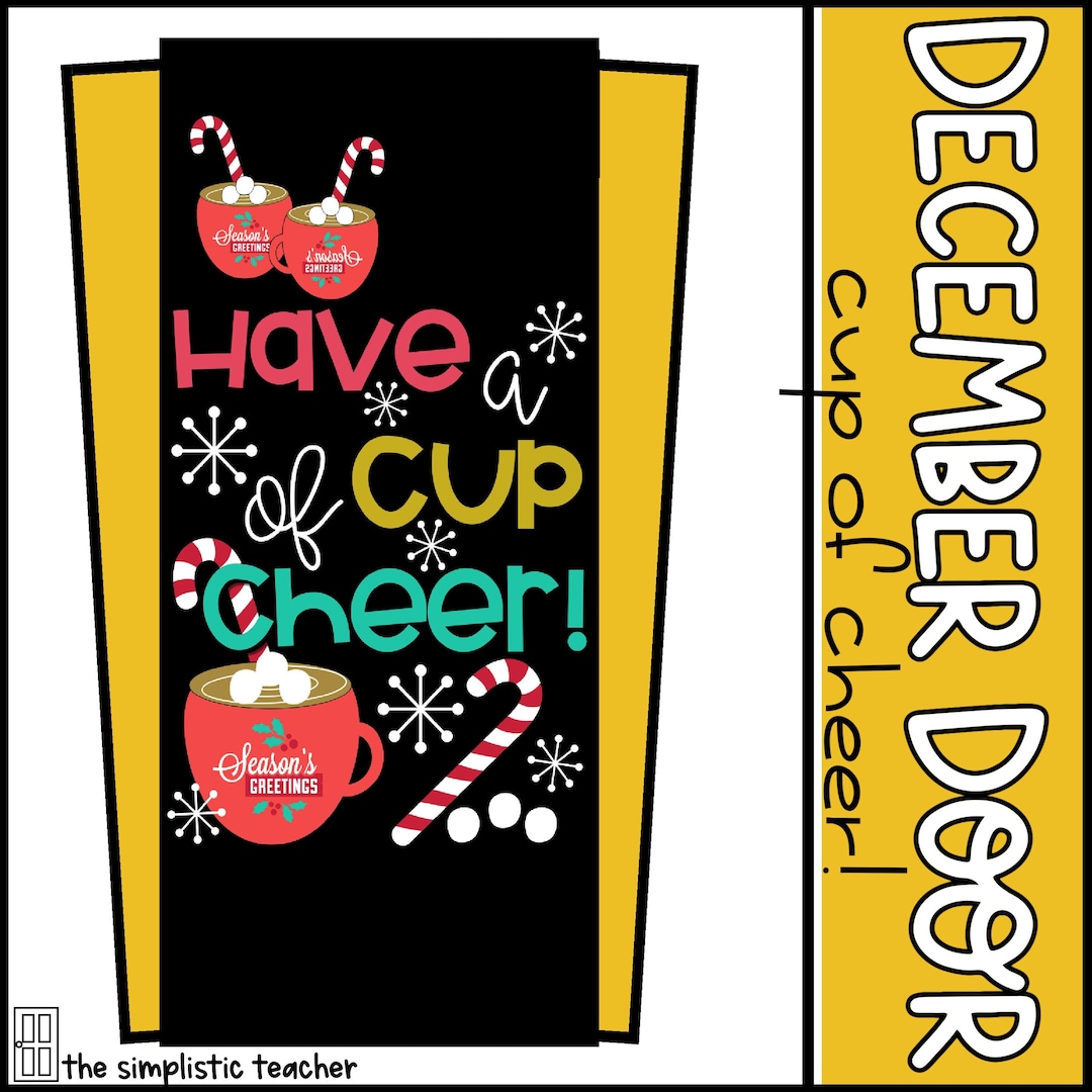 Cup of Cheer Holiday Decor- Classroom Bulletin Board- Cheer Themed Door ...