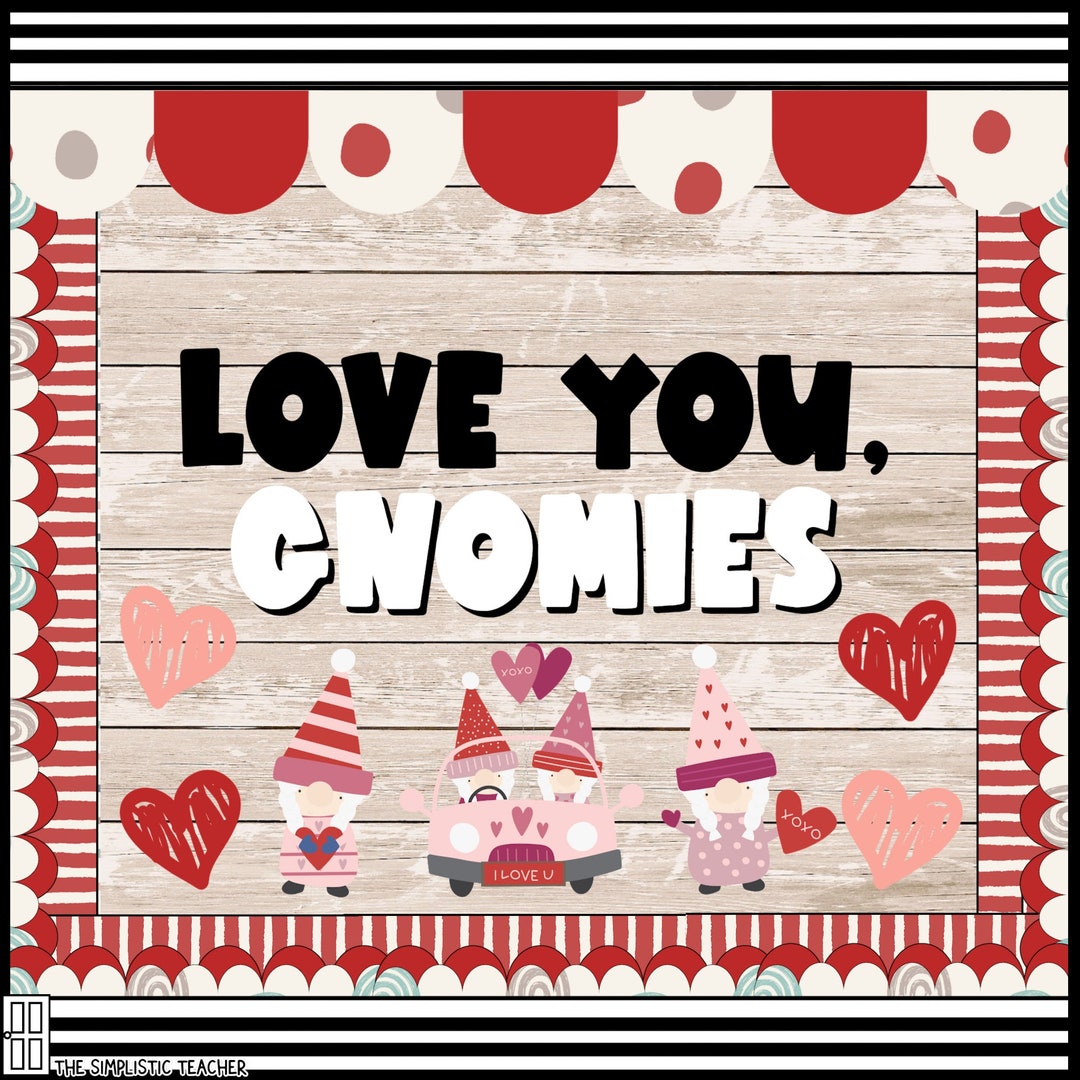 GNOME VALENTINE February Decor Bulletin Board Ideas Gnome Themed ...