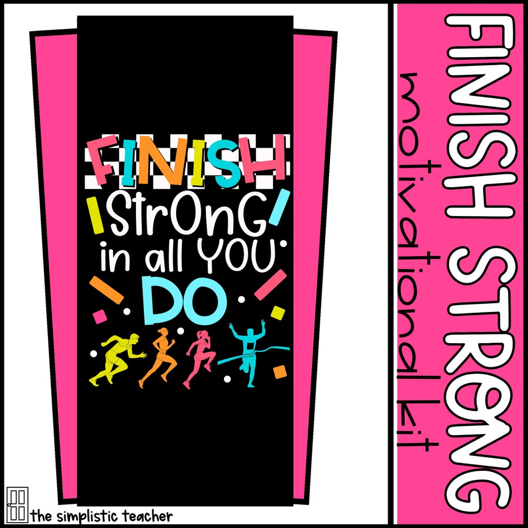 FINISH STRONG END of Year or Year-round School Door Decor - Etsy