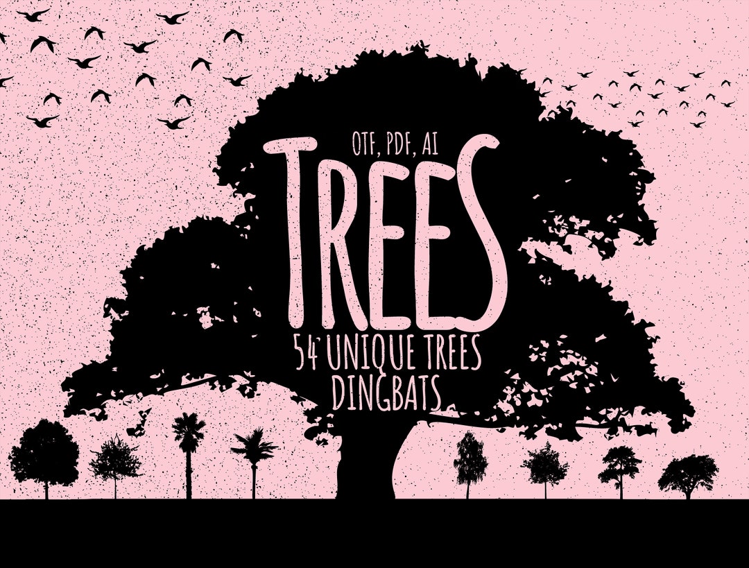 54 Unique Trees Vector Cliparts Dingbats Font - Trees Vectors - Trees ...