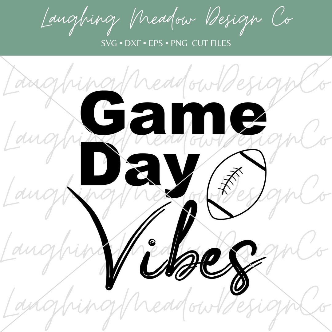 Game Day Vibes SVG | Football SVG Cut File | Football Sign | Football ...